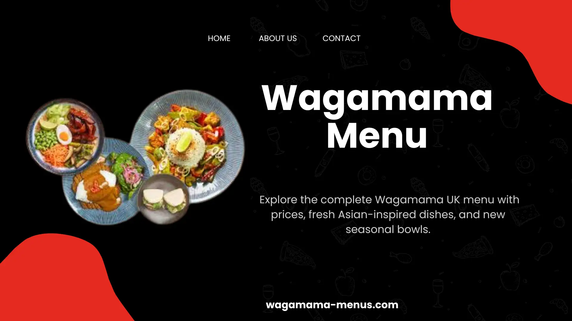 Wagamama Menu UK 2025 | Prices, Calories, Offers & Platters
